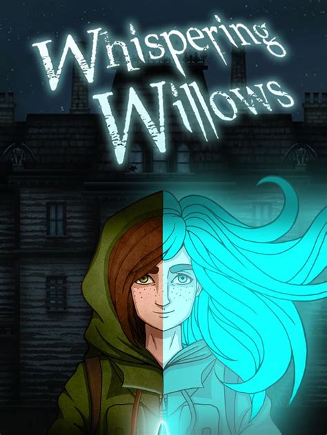 Whispering Willows 2015 Price Review System Requirements Download
