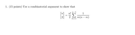 Solved Points Use A Combinatorial Argument To Show Chegg