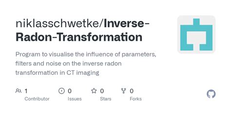 github niklasschwetke inverse radon transformation program to