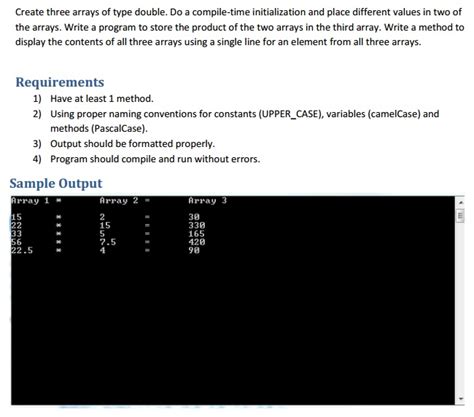 solved create three arrays of type double do a compile time