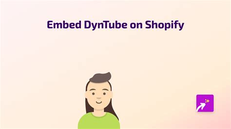 how to embed dyntube videos on your shopify store with embedany