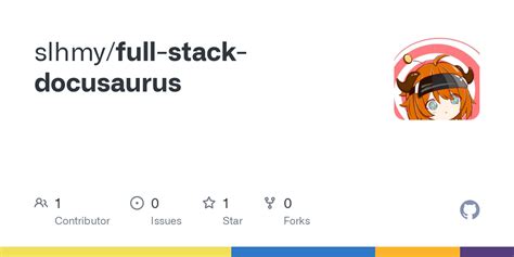 Github Slhmyfull Stack Docusaurus