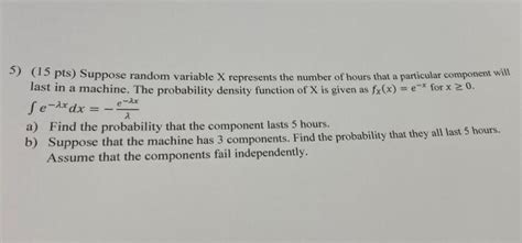 Solved A A E 2x 5 15 Pts Suppose Random Variable X