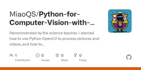 Github Miaoqs Python For Computer Vision With Opencv And Deep Learning Recommended By The