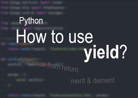 Pythonyieldの使い方 にわこま ブログ