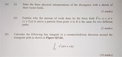 Solved Figure Q3 B Figure Q3 B A I State The Three Chegg Com