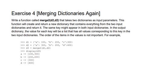 Solved Exercise 4 Merging Dictionaries Again Write A