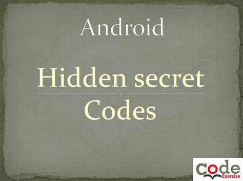 Android Hidden Secret Codes - Code Exercise