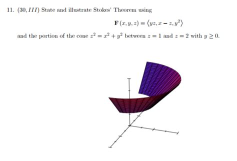 solved 11 30 iii state and illustrate stokes theorem