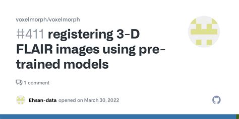 registering 3 d flair images using pre trained models · issue 411