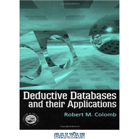 خرید و قیمت دانلود کتاب Deductive Databases And Their Applications ترب