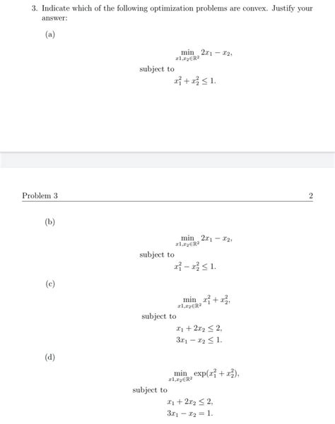 Solved Indicate Which Of The Following Optimization Problems Chegg