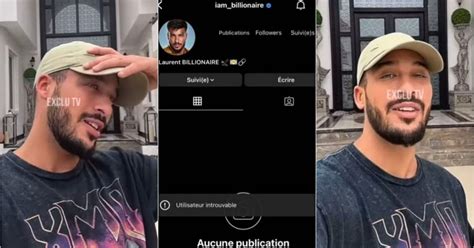 Laurent Billionaire Banni Dinstagram Il Réagit Le Système Nous A Eu
