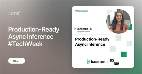 Baseten On Linkedin Production Ready Async Inference Techweek · Luma