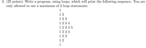 Solved In C Language Write A Program Using Loops Which