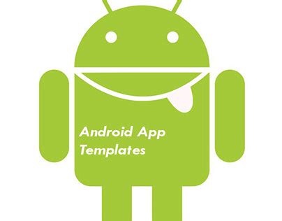 Android App Template Projects Photos Videos Logos Illustrations And Branding Behance