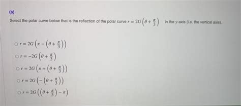 solved consider the polar curve given by r g defined for