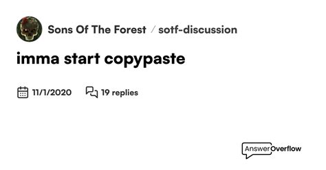 Imma Start Copypaste Sons Of The Forest