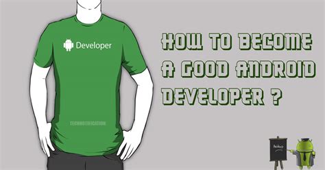 How To Become A Good Android Developer
