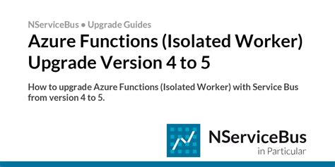 azure functions isolated worker upgrade version 4 to 5 nservicebus