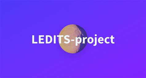 LEDITS Project A Hugging Face Space By Editing Images