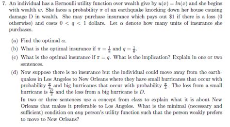 Solved 7 An Individual Has A Bernoulli Utility Function