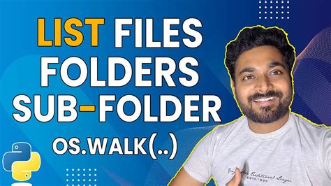 List Files Folders And Subfolders In Python Os Module Youtube