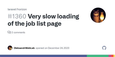 very slow loading of the job list page · issue 1360 · laravel horizon