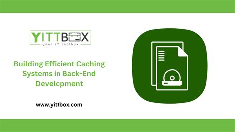 Building Efficient Caching Systems In Back End Development