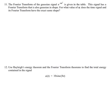 Solved At The Fourier Transform Of The Gaussian Signal Chegg