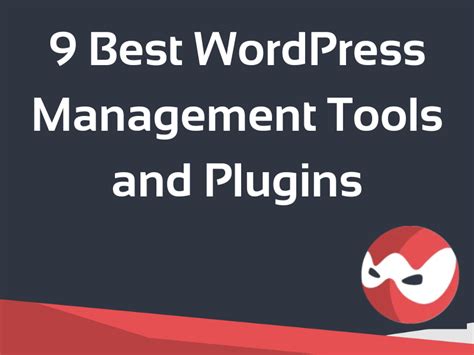 9 Best Wordpress Management Tools And Plugins Smart Web Ninja