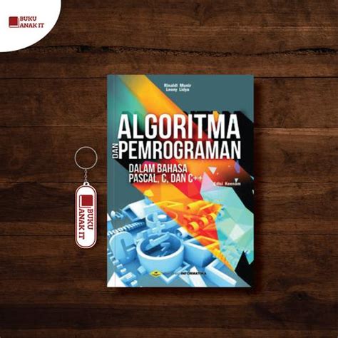 Jual BUKU ALGORITMA DAN PEMROGRAMAN DALAM BAHASA PASCAL C DAN C Jakarta Timur Buku Anak