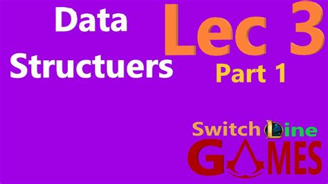 Data Structures Lec 3 Part 1 Youtube