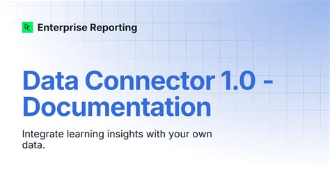 Data Connector 10 Documentation Enterprise Reporting