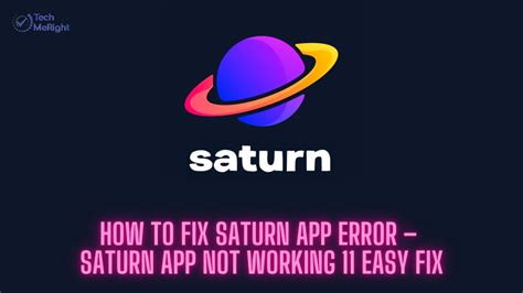how to fix saturn app error techmeright