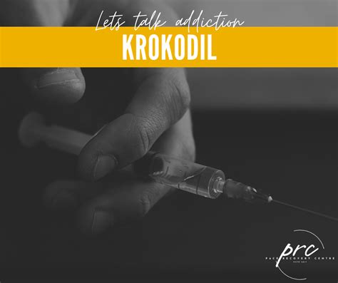 Understanding Krokodil Dangers Effects And Treatment Prc Recovery