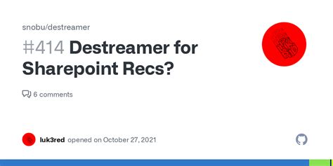 Destreamer For Sharepoint Recs Issue Snobu Destreamer GitHub