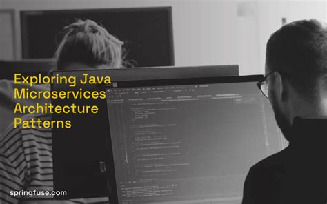 Exploring Java Microservices Architecture Patterns