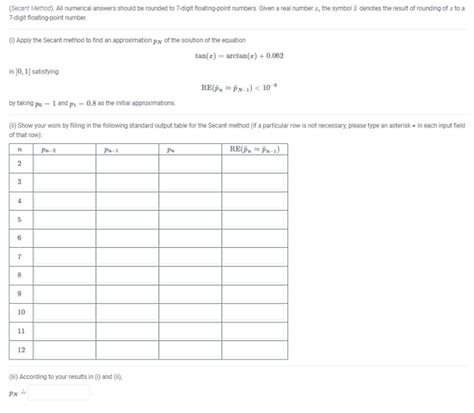 Solved Secant Method All Numerical Answers Should Be
