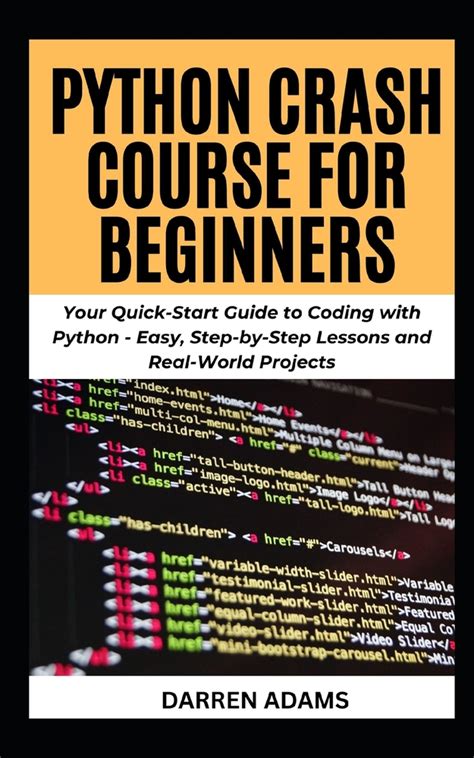 Python Crash Course For Beginners A Book By Darren Adams Us