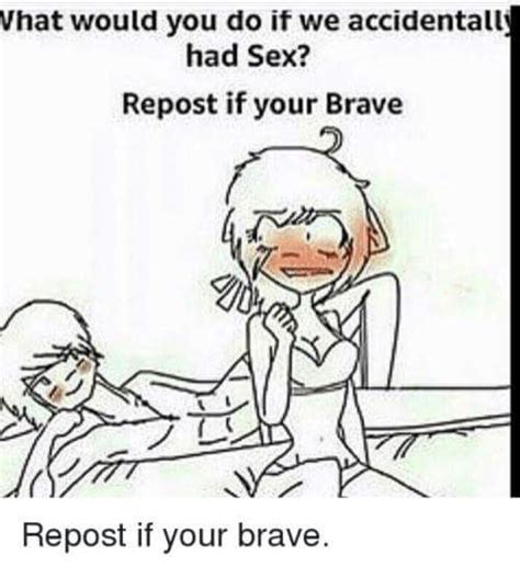 How Do You Accidentally Have Sex Tho R ComedyCemetery