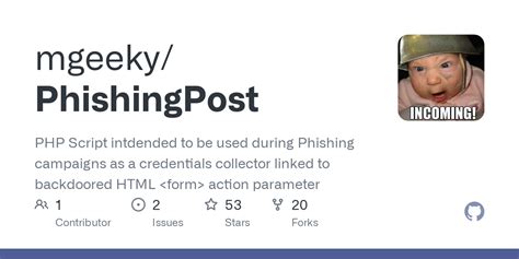 GitHub Mgeeky PhishingPost PHP Script Intdended To Be Used During Phishing Campaigns As A