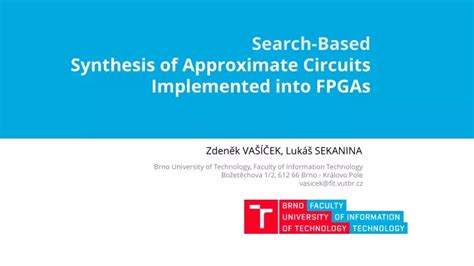 Ppt Search Based Synthesis Of Approximate Circuits Implemented Into