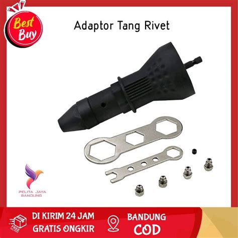 Alat Rivet Tang Rivet Ripet Sambung Konverter Bor Rivet Gun Adapter Tang Rivet Lazada Indonesia