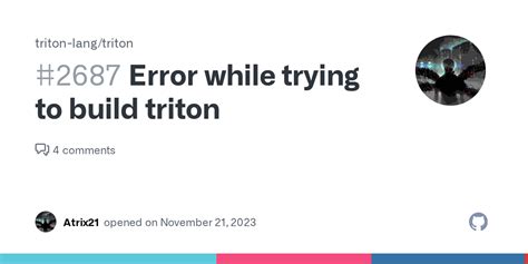 Error While Trying To Build Triton · Issue 2687 · Triton Langtriton