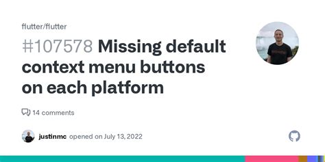 Missing Default Context Menu Buttons On Each Platform · Issue 107578 · Flutterflutter · Github