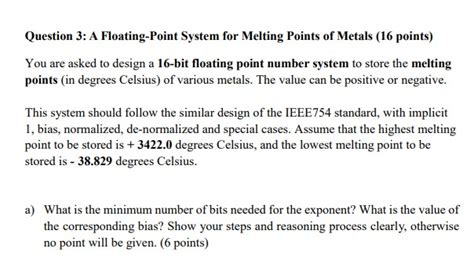 Solved Question A Floating Point System For Melting Chegg