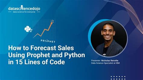 How To Forecast Sales Using Prophet And Python In 15 Lines Of Code Data Science Dojo