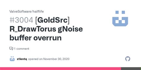 [goldsrc] R Drawtorus Gnoise Buffer Overrun · Issue 3004 · Valvesoftware Halflife · Github