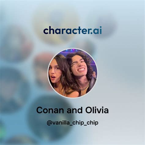 Chat With Conan And Olivia Character Ai AI Chat ReimaginedYour Words Your World